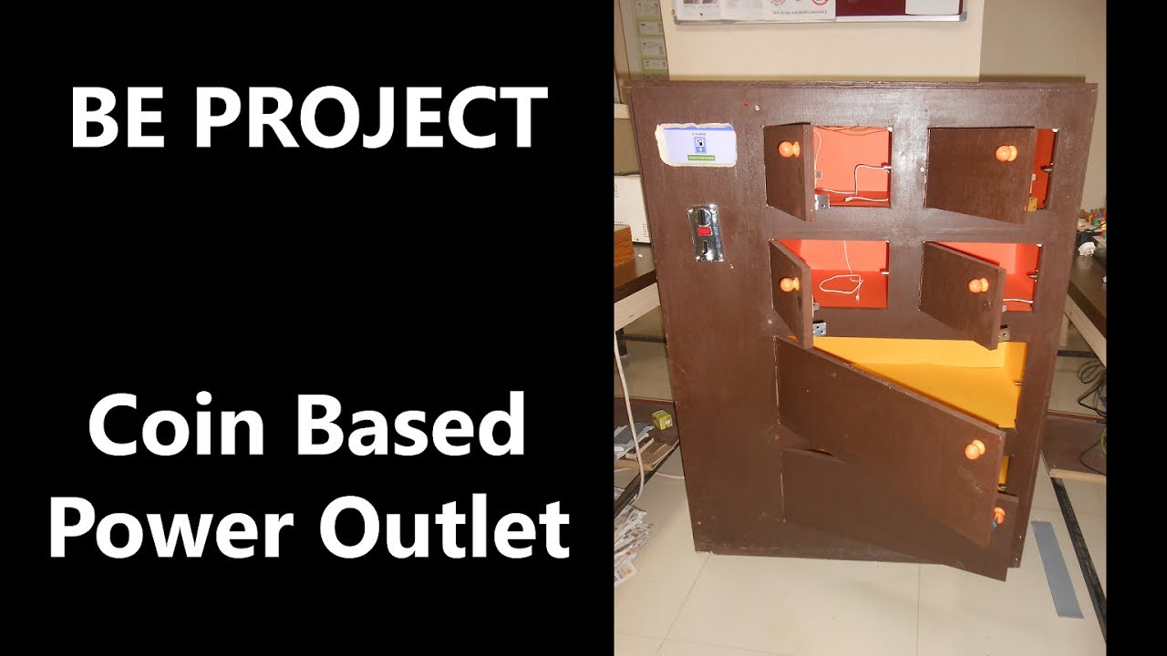 Coin Based Power Outlet - BE Project Demonstration - YouTube