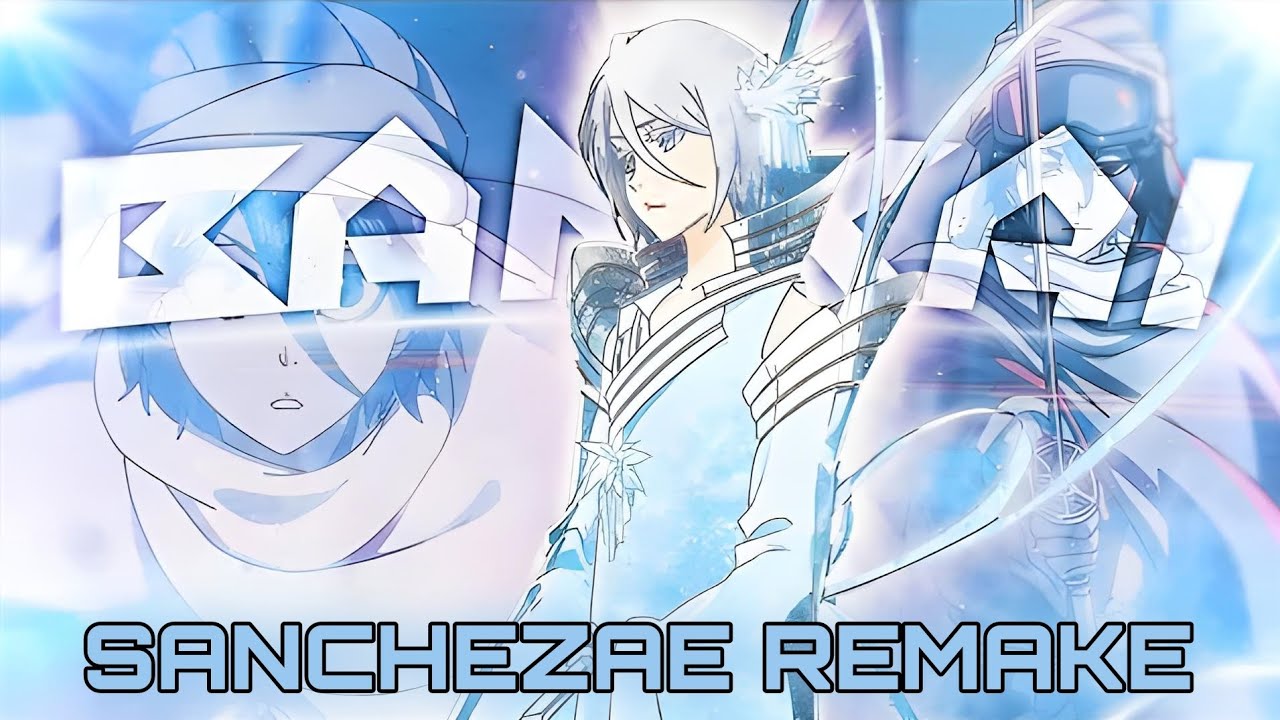 Memory Reboot 」- Rukia's Bankai ️ - Remake @sanchezae -「AMV/Edit ...