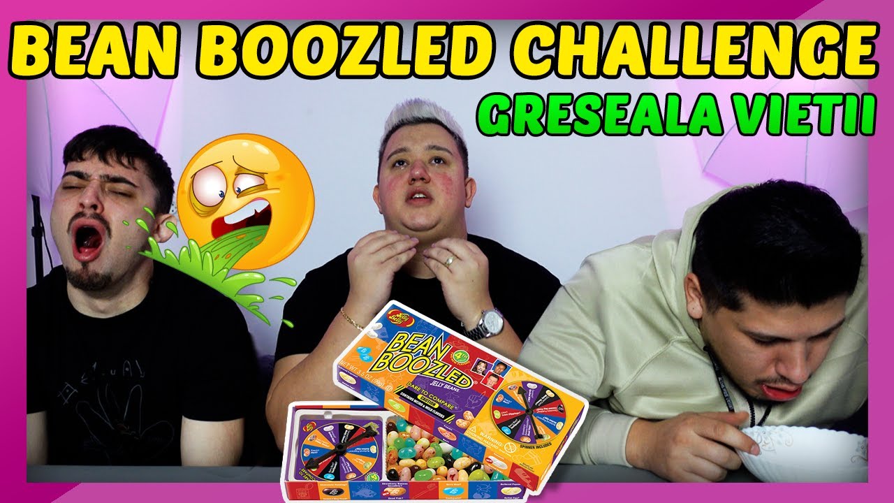 🤮VOMA, MUCI, SI OU CLOCIT... SI DUPAIA AM MURIT💀 *BEAN BOOZLED ...