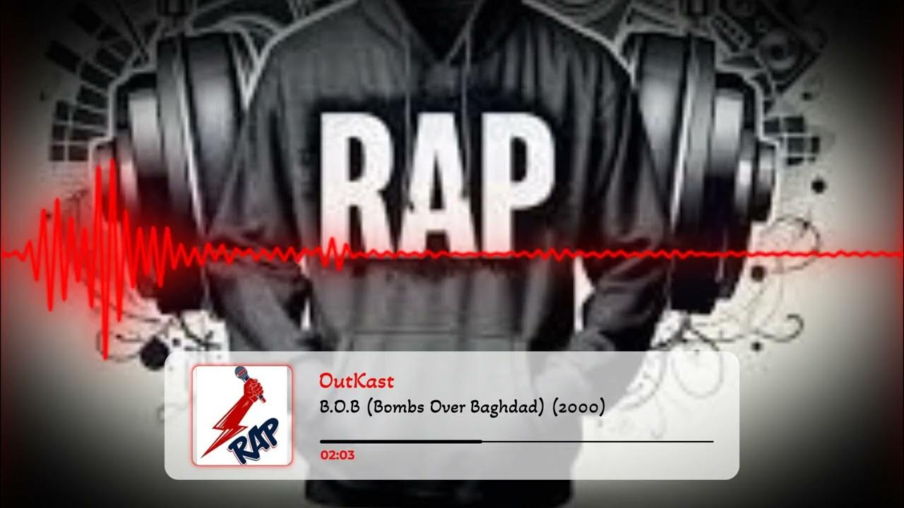 OutKast - B.O.B. (Bombs Over Baghdad) (2000) - YouTube