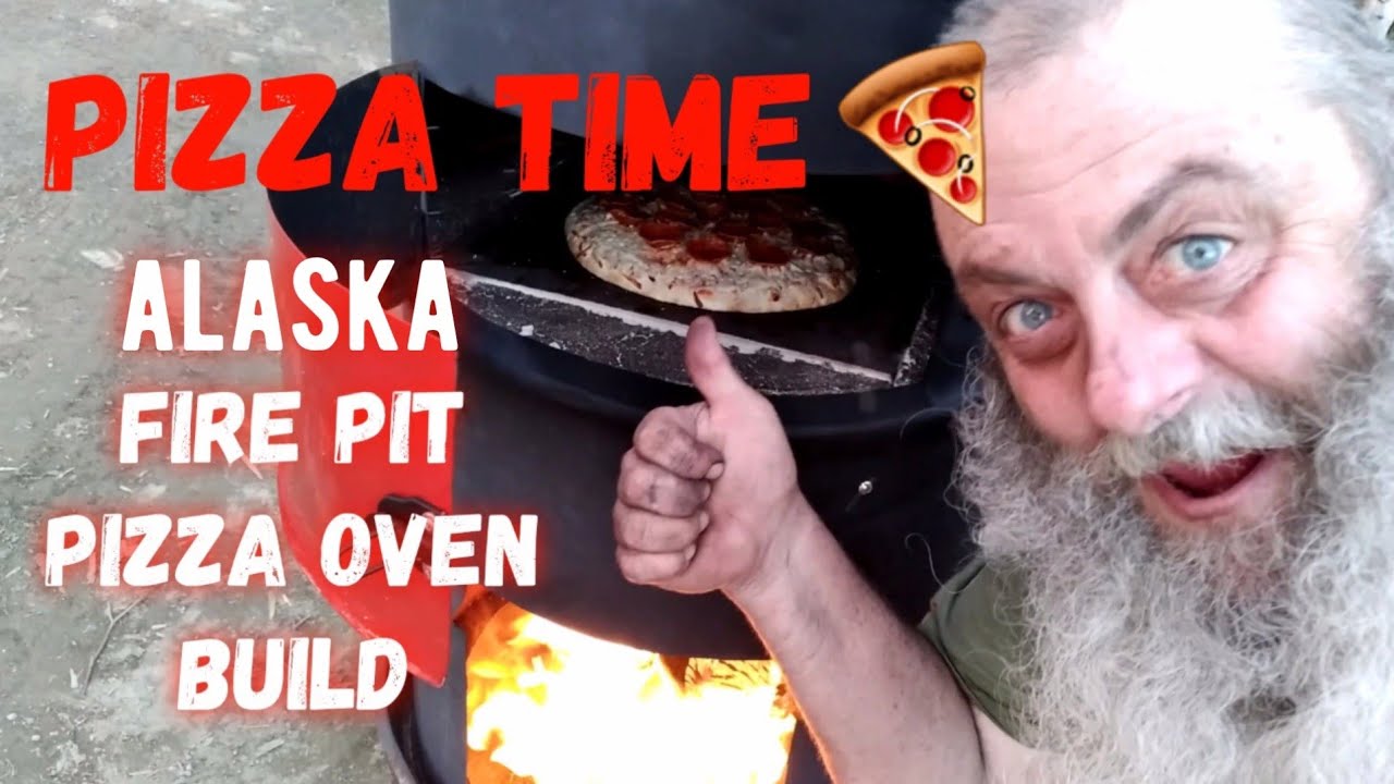 Alaska Fire Pit Pizza Oven #alaska #woodfiredpizza - YouTube