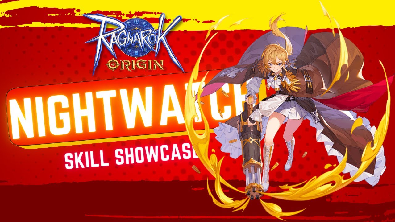 Ragnarok Origin Nightwatch Skill Showcase - YouTube