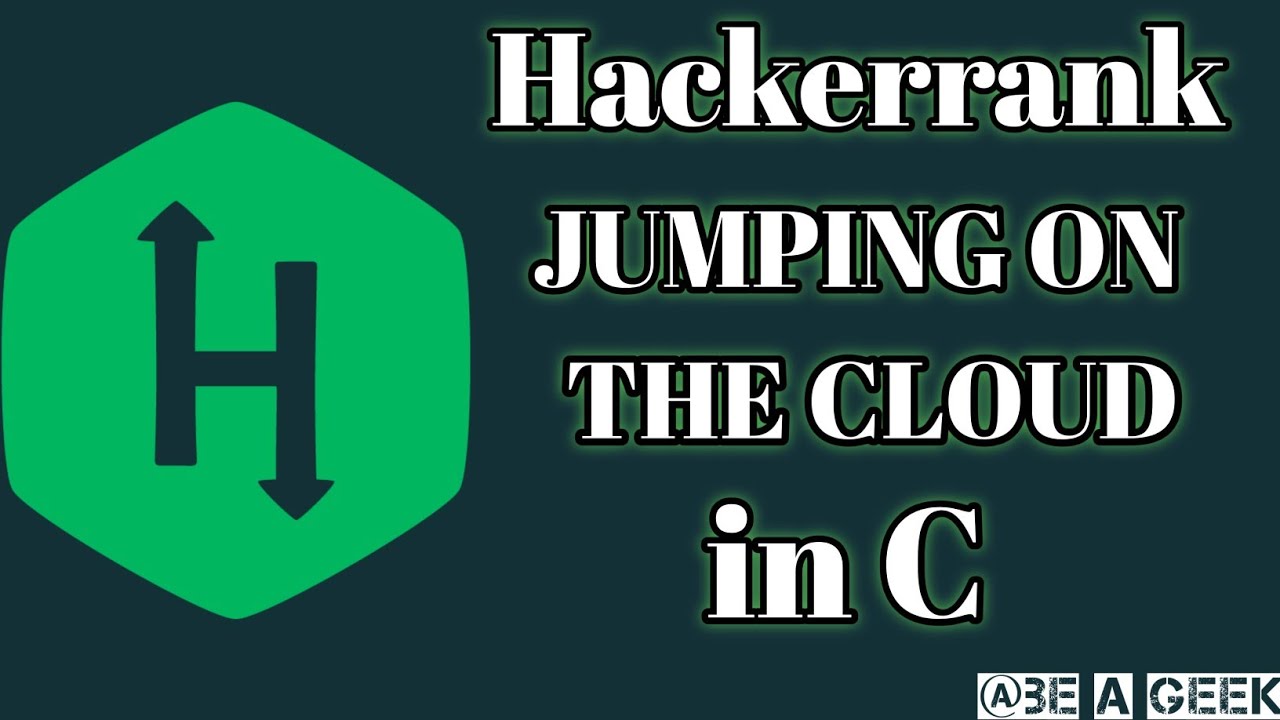 Jumping on the cloud: Revisited hackerrank solution in c @BE A GEEK | Hindi | - YouTube