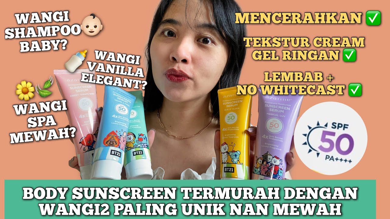 AZARINE BODY SUNSCREEN WITH BT21 SPF 50 ( REVIEW WANGI SEMUA VARIANT ...