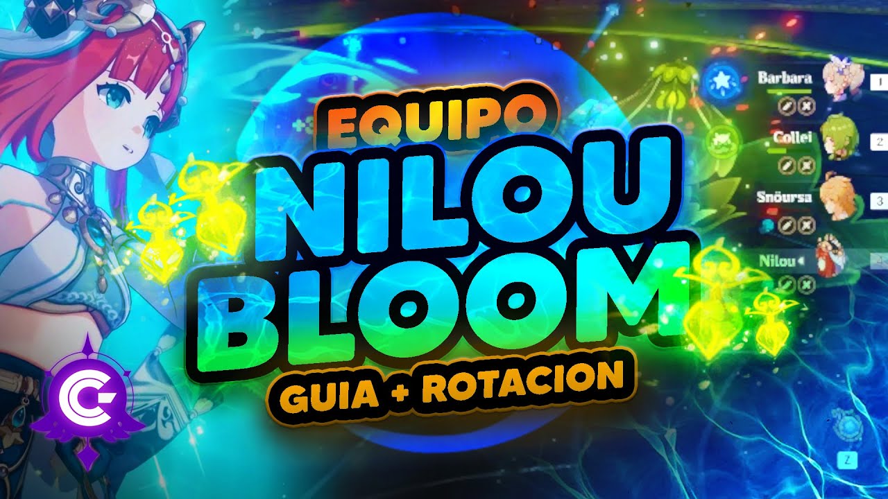 BUILD del EQUIPO *OP* NILOU BLOOM💦🌱 Guia + ROTACION - Genshin Impact ...