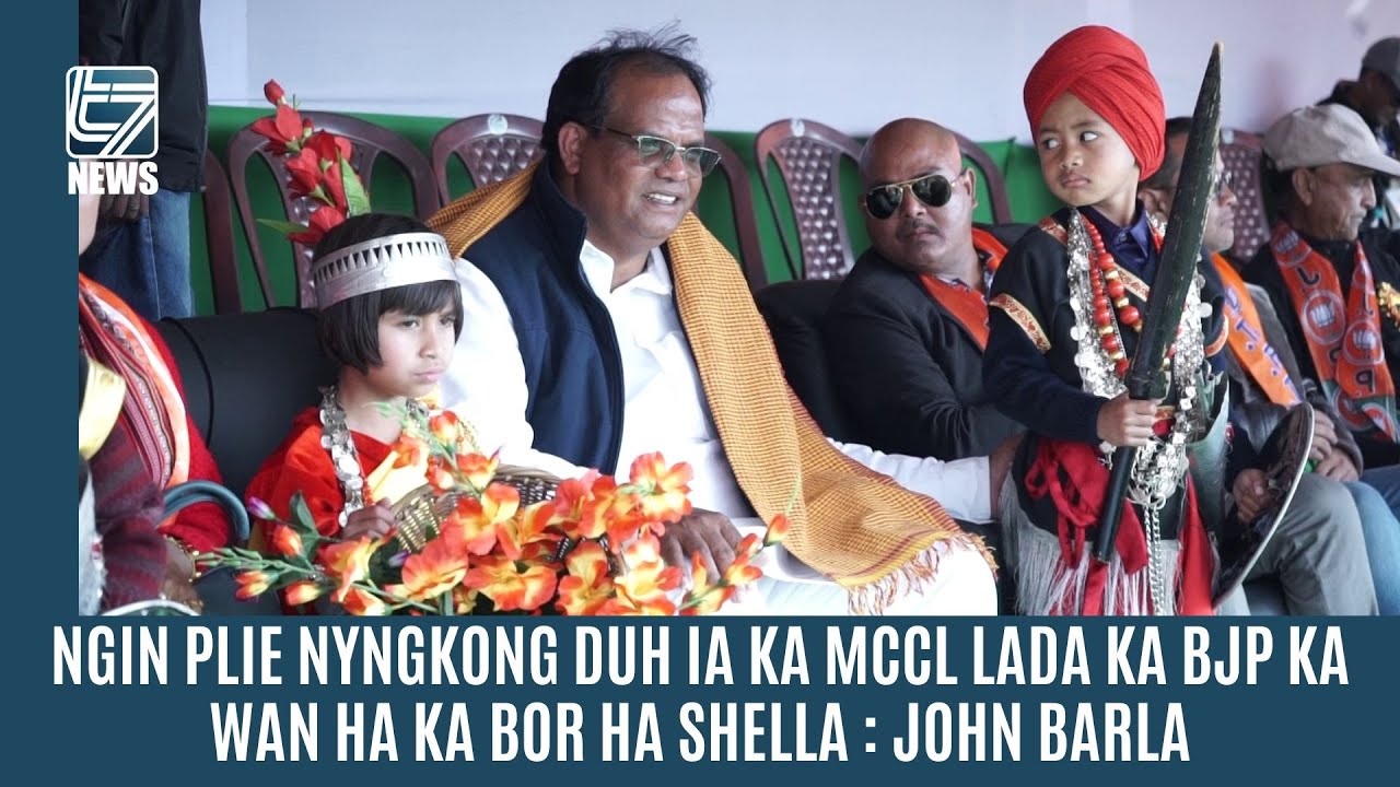 NGIN PLIE NYNGKONG DUH IA KA MCCL LADA KA BJP KA WAN HA KA BOR HA ...