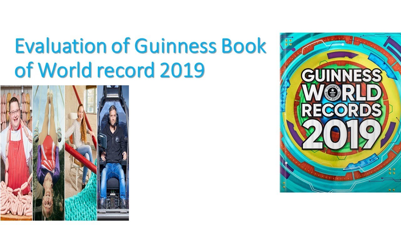 Evaluation of Guinness Book of World Record 2019 - YouTube