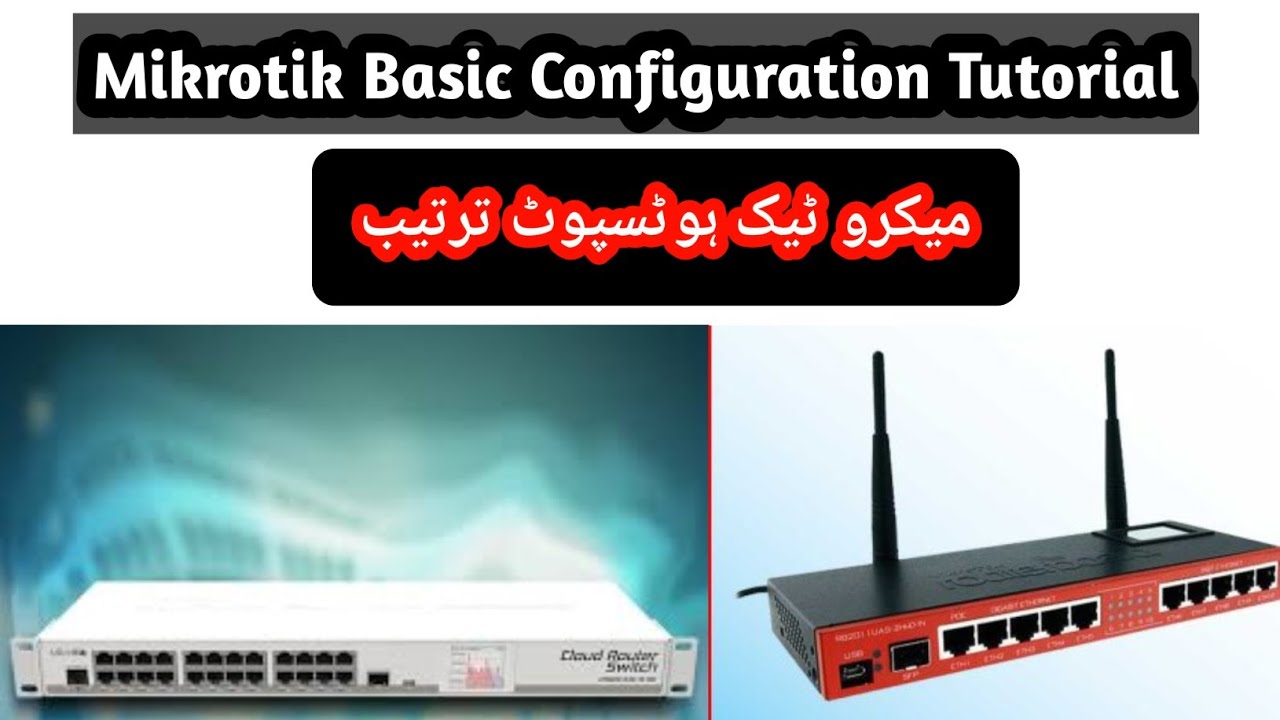 Mikrotik Tutorial 1 Getting Started Basic Hotspot Configuration Youtube
