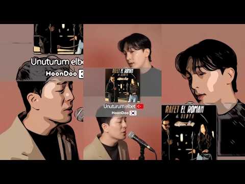 [COVER]'Unuturum Elbet'(Rafet El Roman&Derya) - by HoonDoo🇰🇷