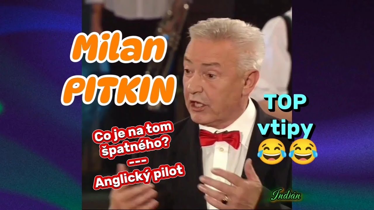 Milan PITKIN : Co je na tom špatného? Anglický pilot 😂😂 TOP vtipy - YouTube