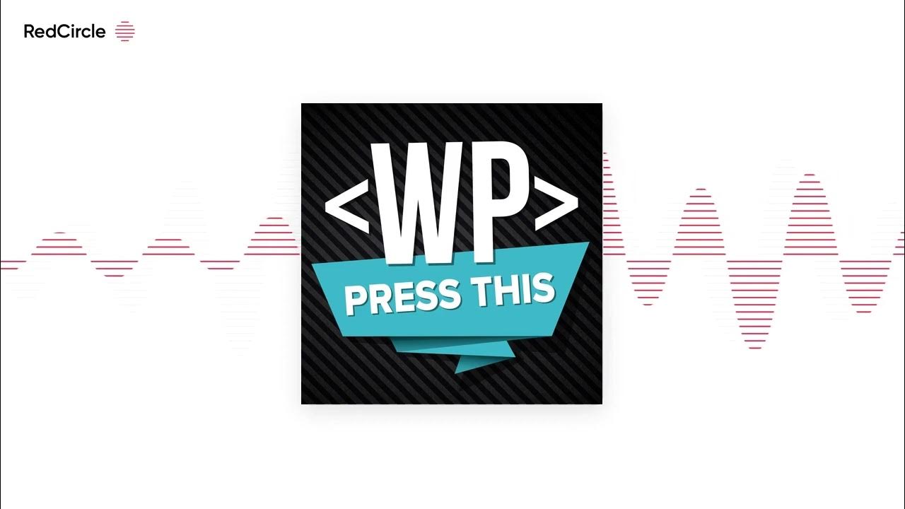 Press This WordPress Community Podcast - WPGraphQL - YouTube