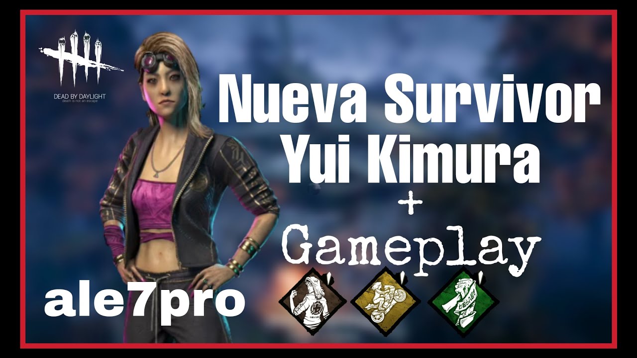 NUEVA SURVIVOR: Yui Kimura // DbD Mobile - YouTube