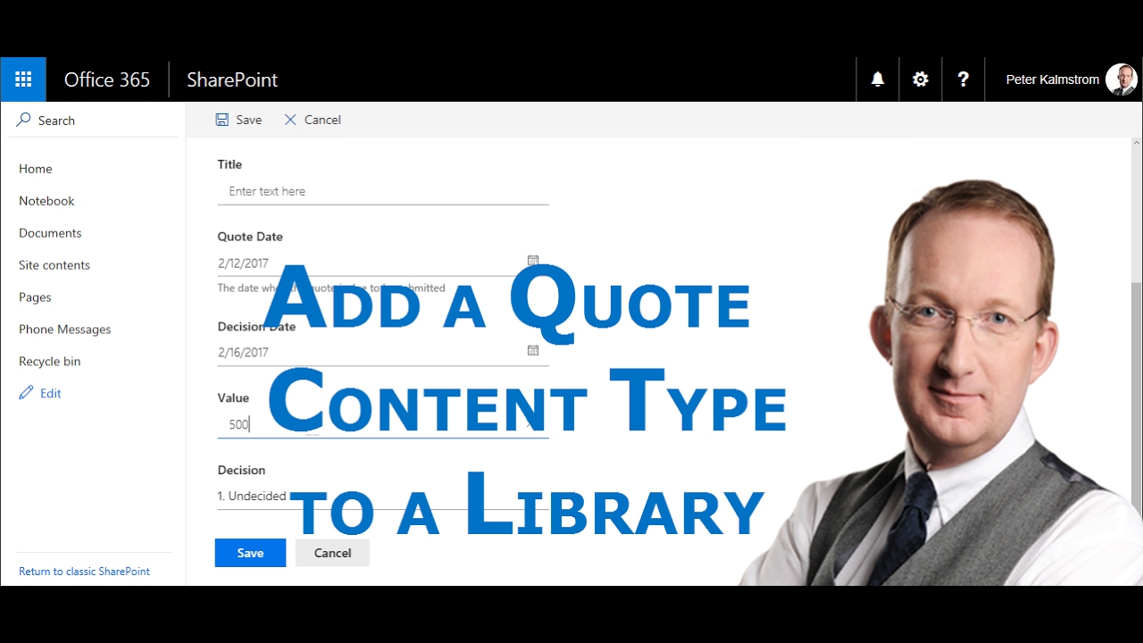 Add a SharePoint Quote Content Type to a Document Library - YouTube