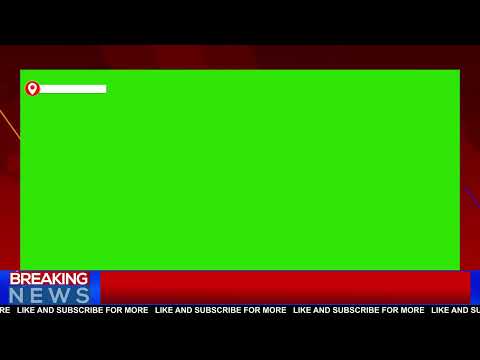 Breaking News Green Screen Frame || News Frame Green Screen || No Copyright