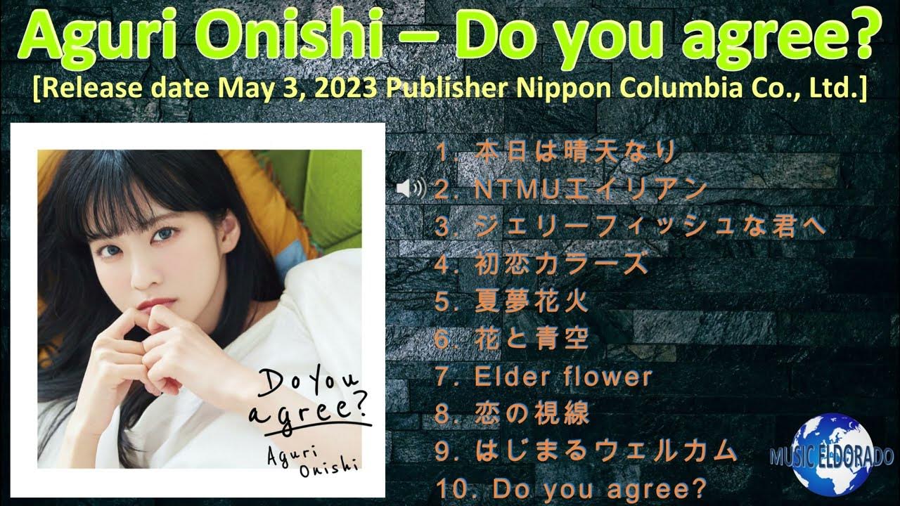Aguri Onishi – Do you agree? [2023] (snippet of songs) - YouTube