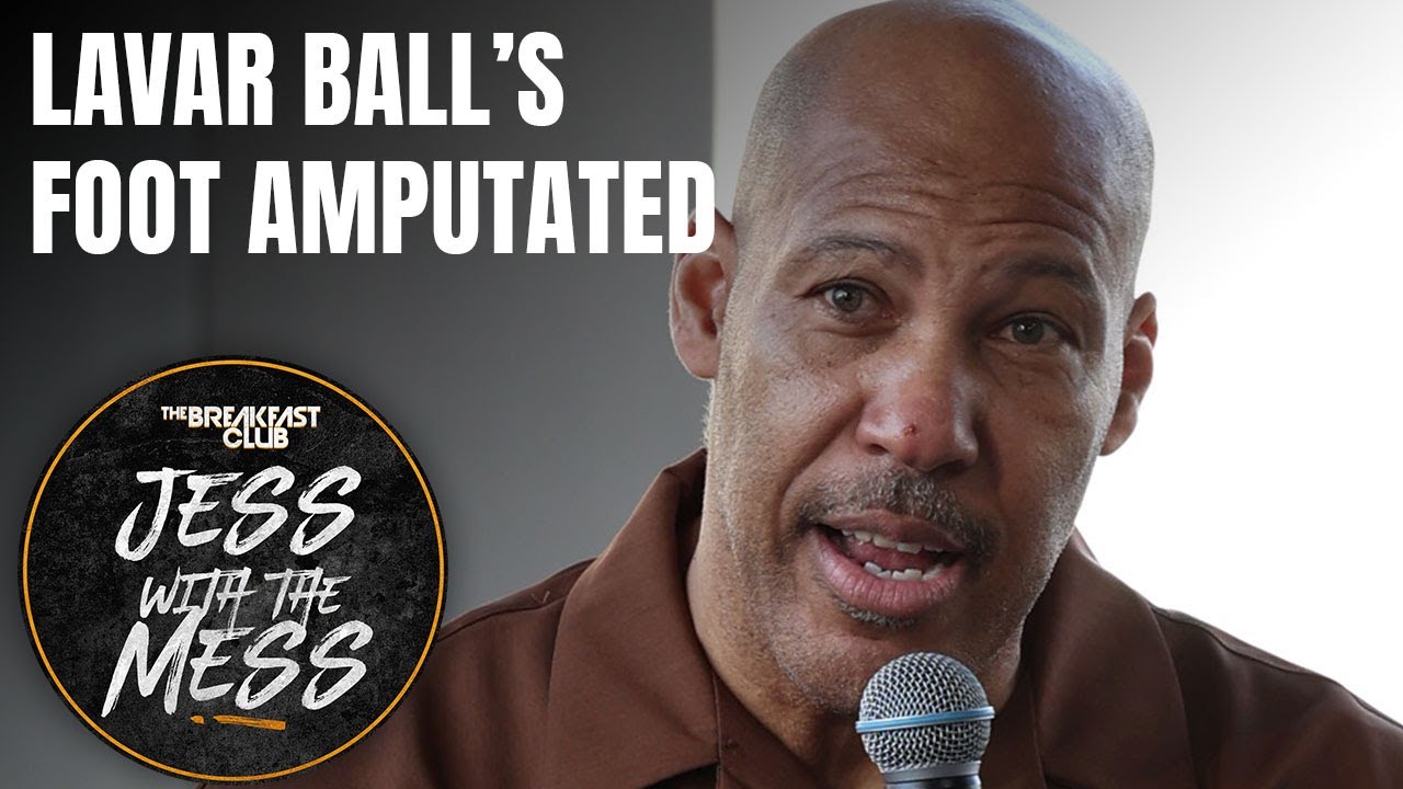 LaVar Ball’s Foot Amputated After Medical Issue + More - YouTube