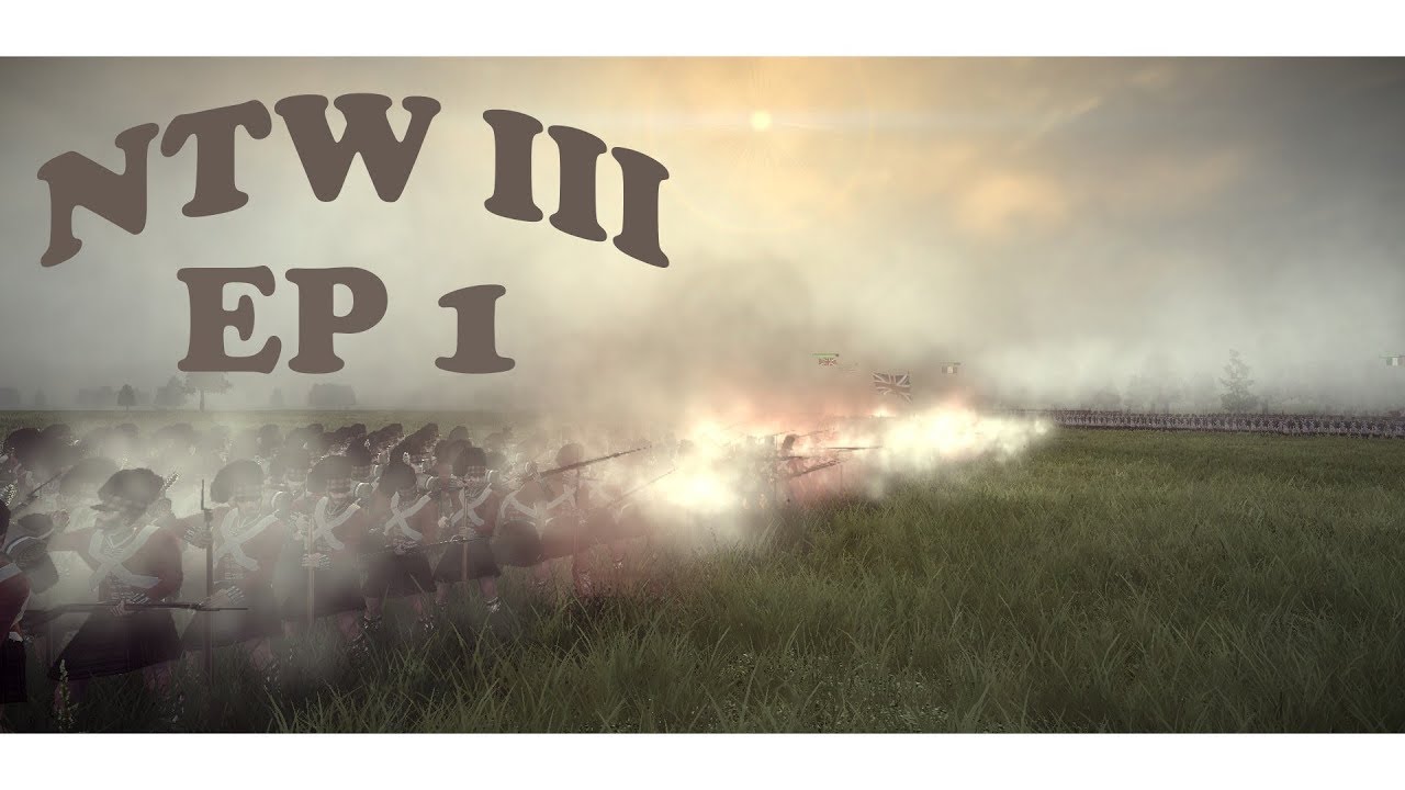 NTW 3 campaign as UK ep 1 - YouTube
