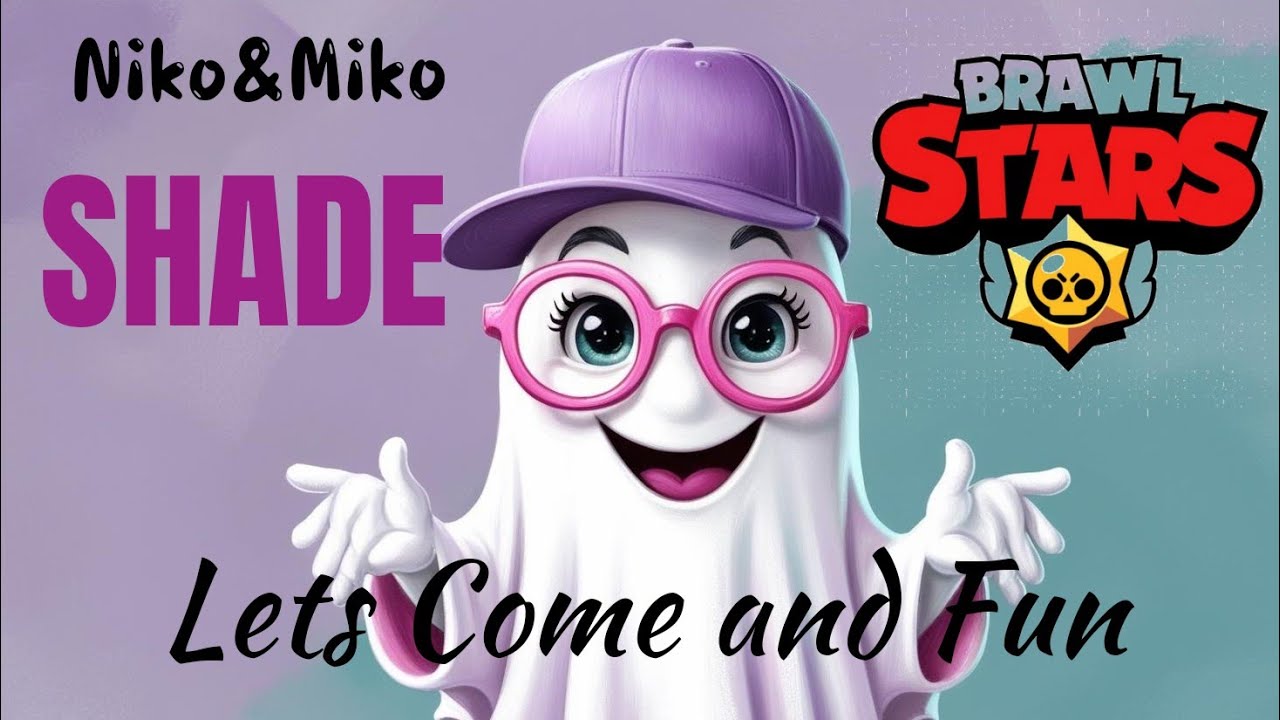 SHADE / BRAWL STARS / NEW CHARACTERS VIDEO / @NikoileMiko / NKOMKOT10 ...