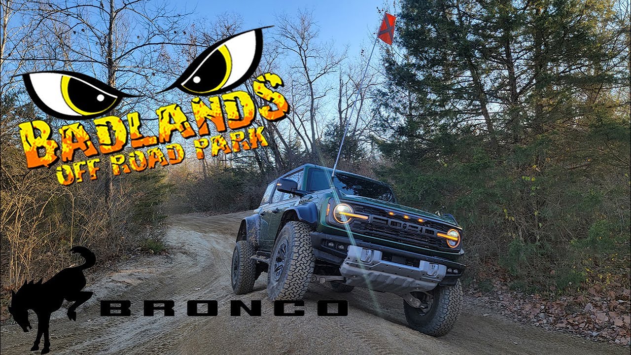 Ford Bronco Raptor BadLands Off Road Park - YouTube