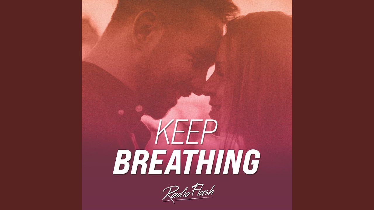 Keep Breathing - YouTube