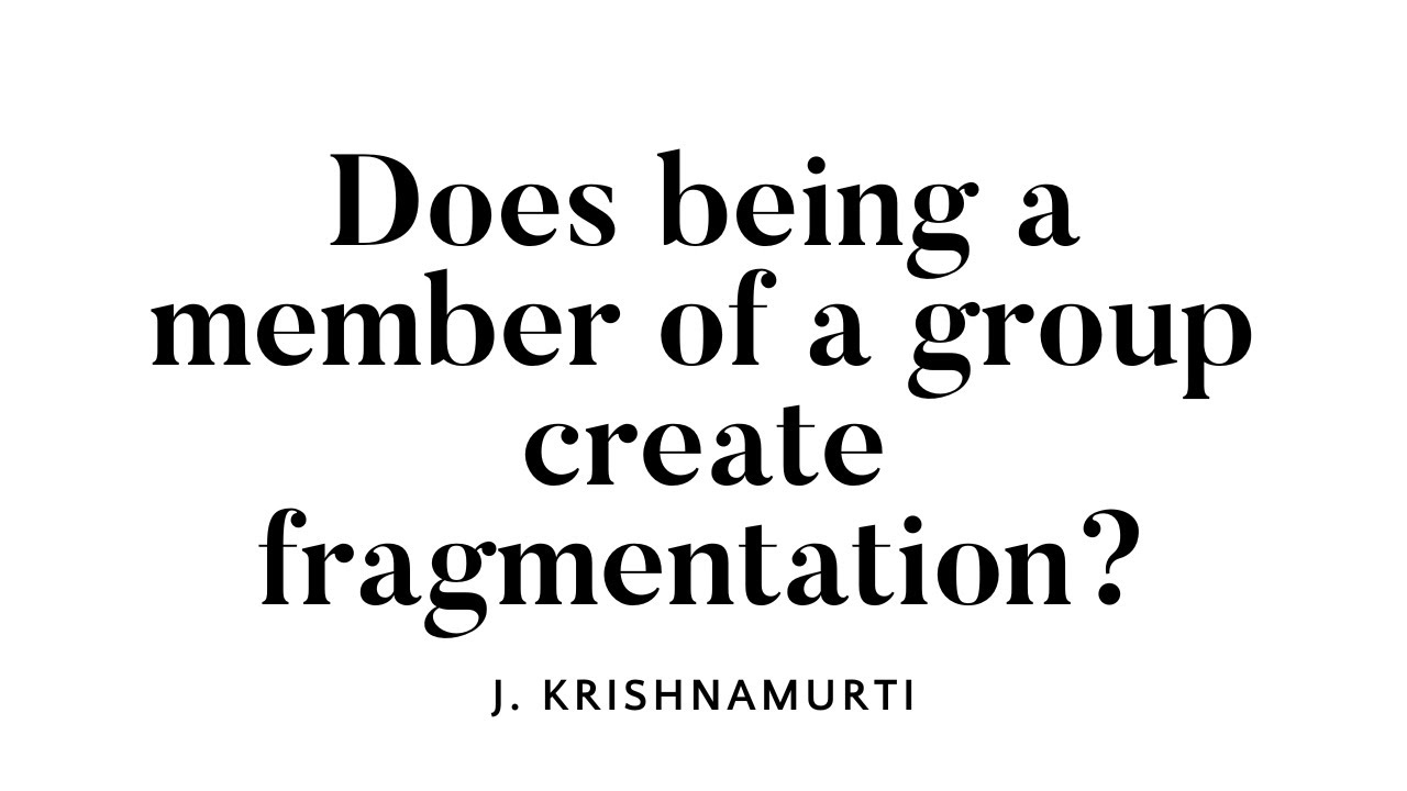 Does being a member of a group create fragmentation? - YouTube