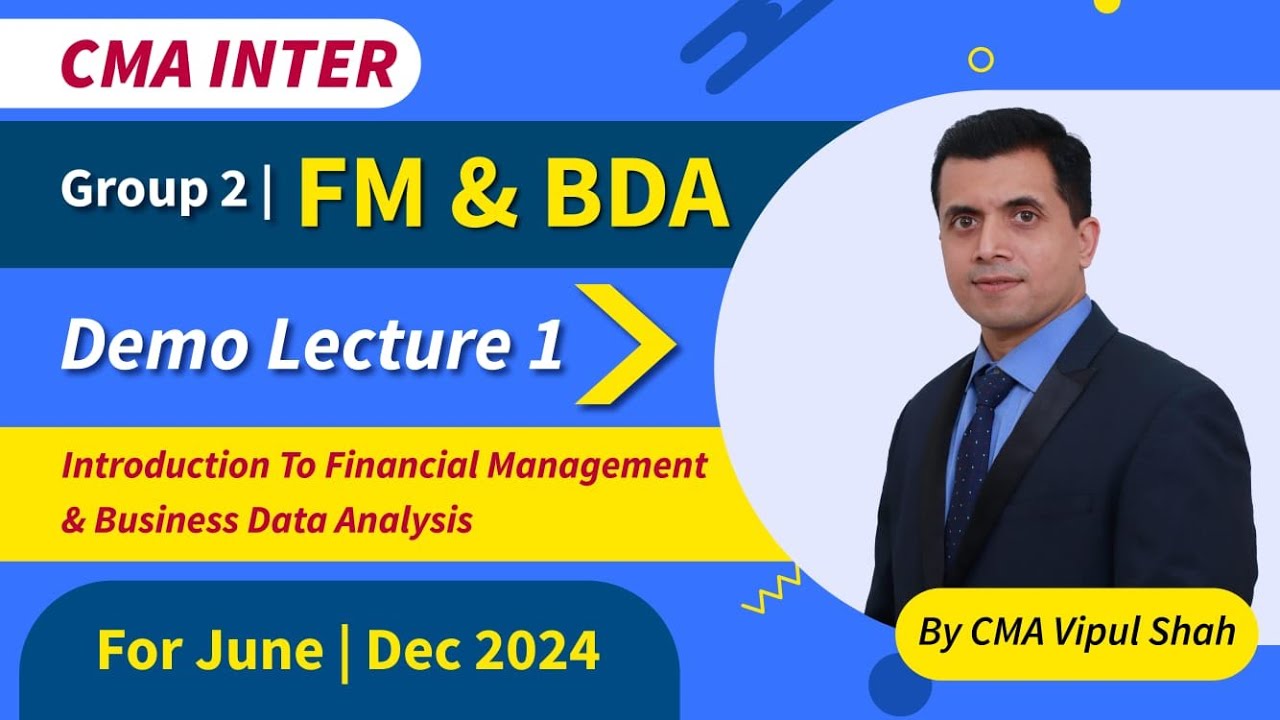Demo Lecture 1 Introduction To Financial Management & BDA | CMA Inter ...