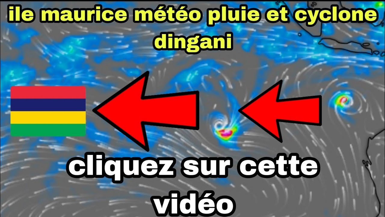 ⭕⚠ile maurice météo pluie et cyclone dingani⭕⚠ - YouTube