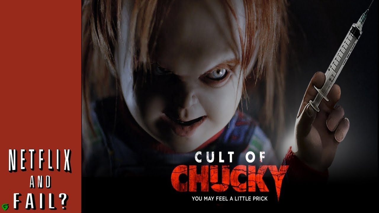 Is Cult Of Chucky The Worst Film Of 2017?/Netflix And Fail - YouTube