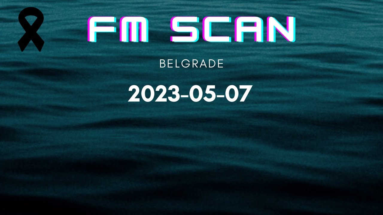 Quick FM Scan Belgrade - YouTube