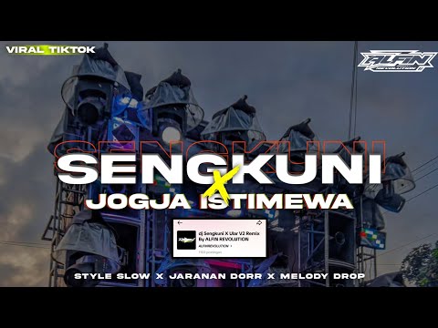 DJ SENGKUNI X ULAR V2 X JOGJA ISTIMEWA ViralTiktok Melody Drop•Jaranan Dorr| ALFIN REVOLUTION