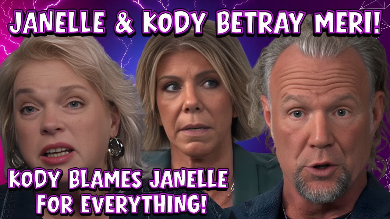 Sister Wives: Meri Exposes Janelle & Kody's PLOT Against HER - Kody ...