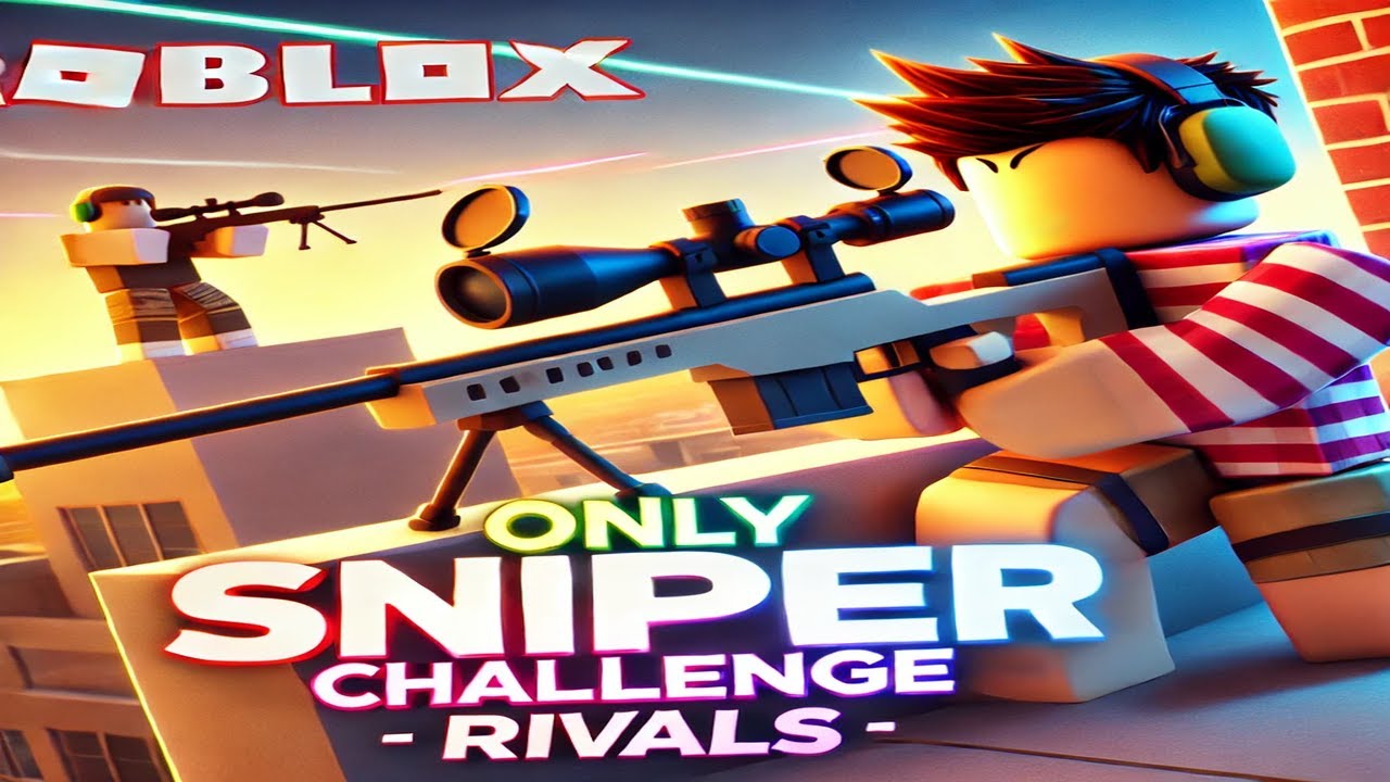 Roblox Rivals Only Sniper Challenge... - YouTube