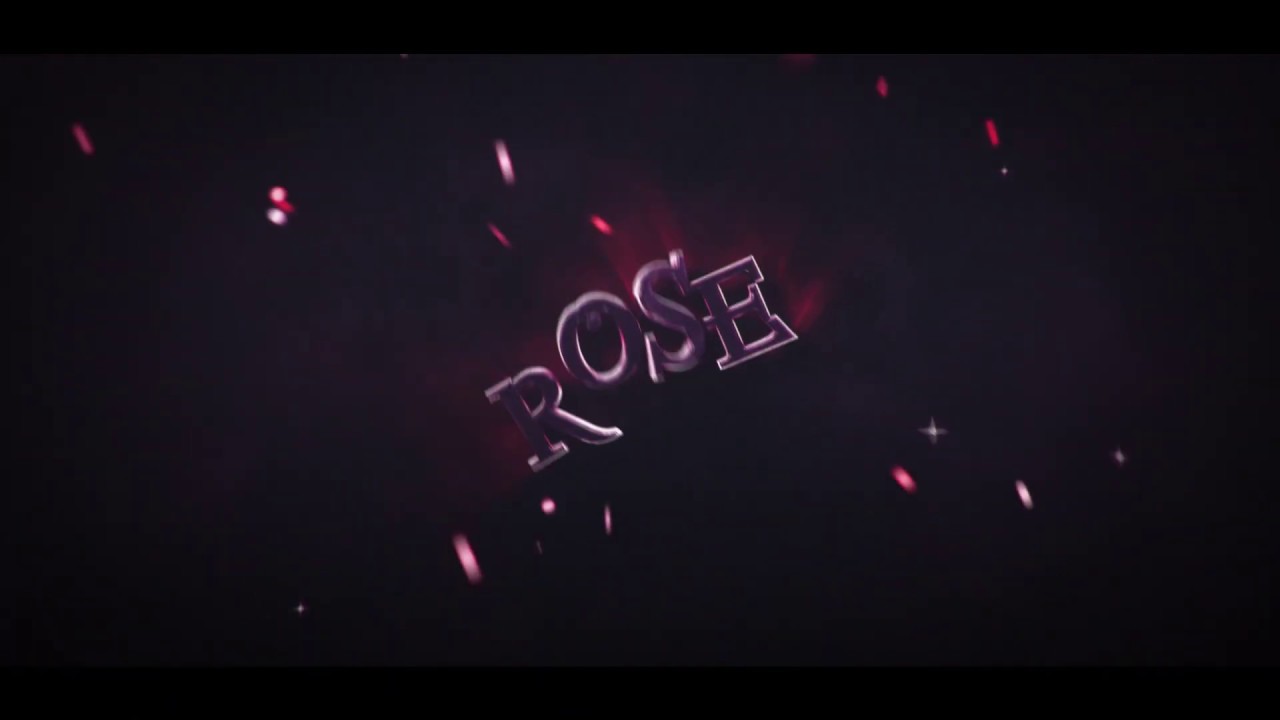 Intro - 🌹Rose🌹 (frames in desc.) | katoyo. - YouTube
