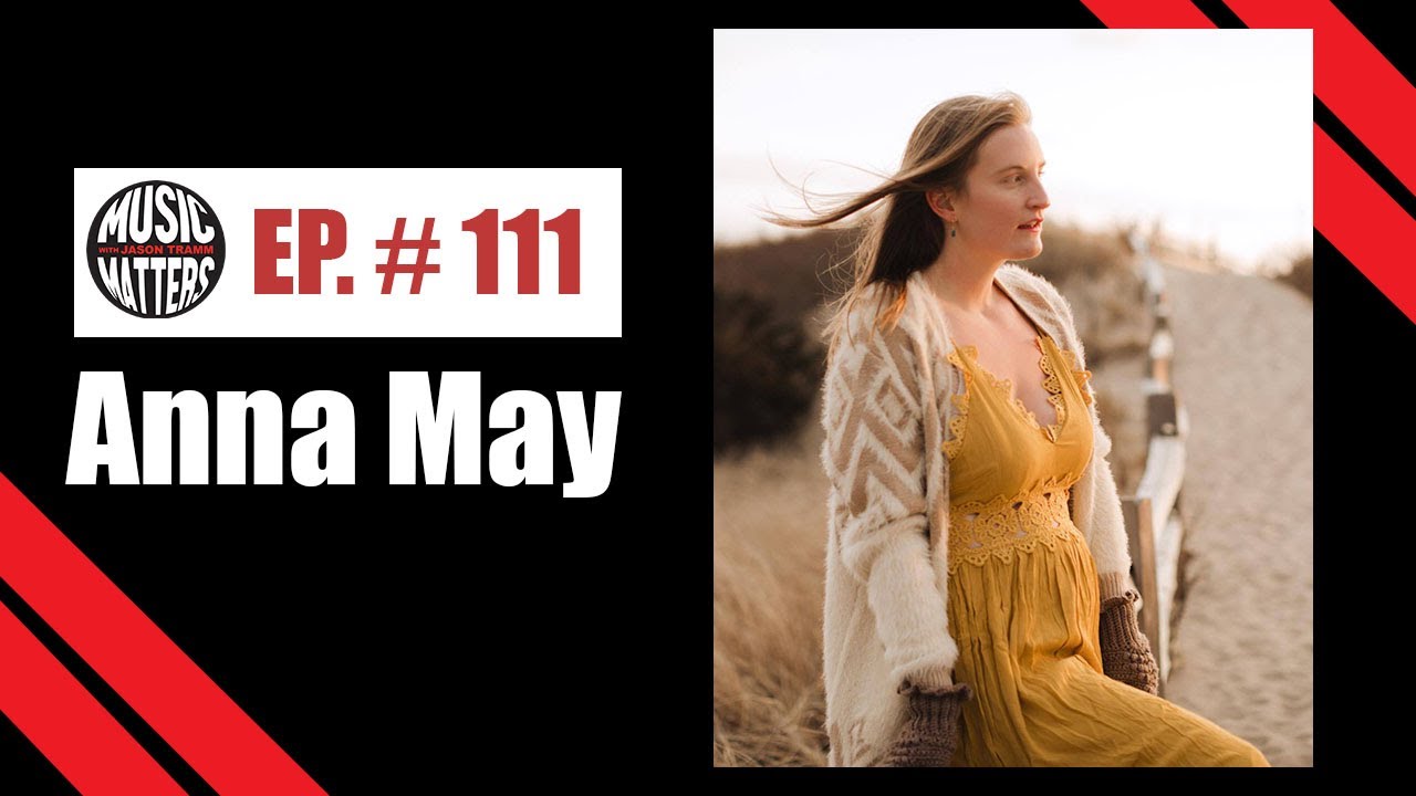Anna May "Life Lived Through Song" - YouTube