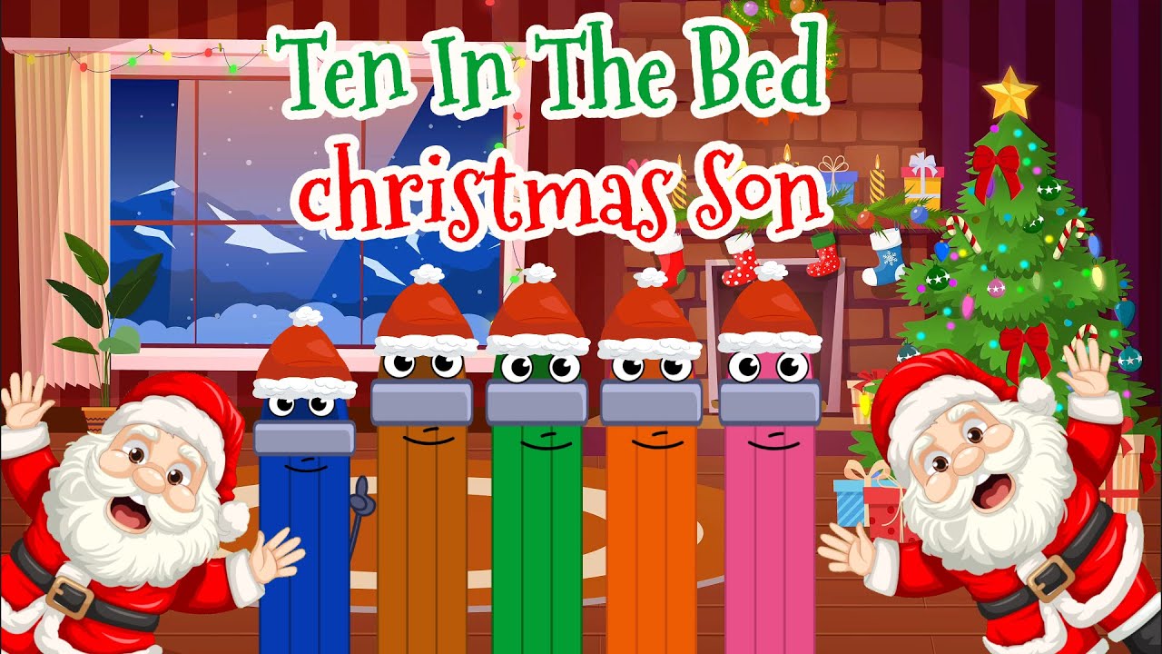 Ten in the Bed | Ten in the Christmas Bed | Christmas Rhymes And Kids ...