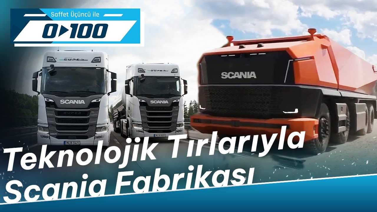 Elektrikli Tır & Kamyonlarıyla Scania Fabrikası | 0'dan 100'e - 22 Ekim 2023 @0dan100eNTV - YouTube