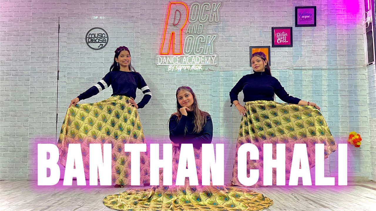 Ban Than Chali | Dance | Bollywood Dance Choreography by sammyrok # ...