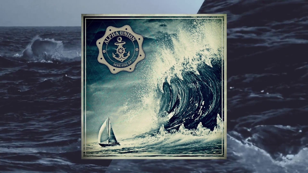 Alpha Union - Sere Fiel EP (2012) - YouTube Music