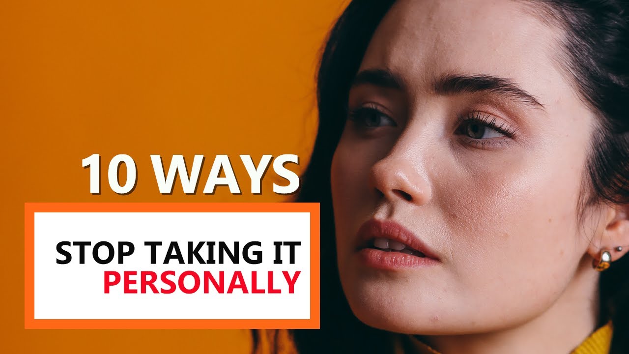 How to Stop Taking Things Personally (Highly Sensitive Person) - YouTube