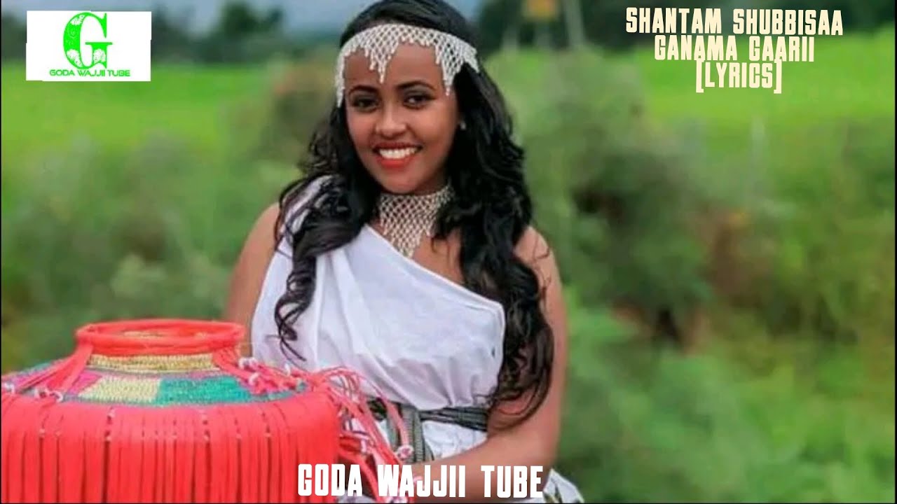 Shantam Shubbisa - Guyyaa Bareedaa Lyrics (New Oromo Music 2023) - YouTube