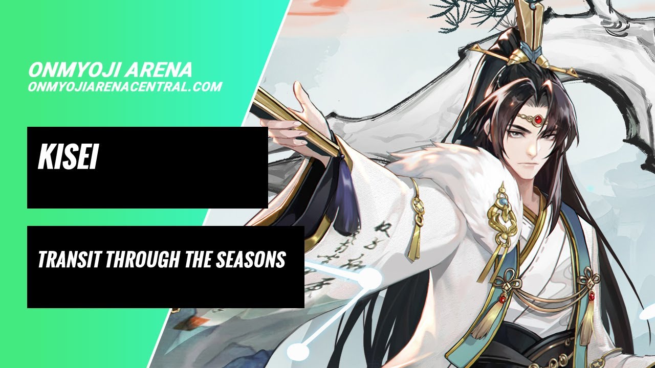 New Skin Kisei Transit through the Seasons Trailer | Onmyoji Arena ...