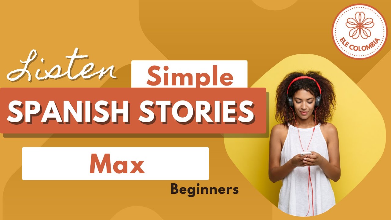 'Max' - Friendship, Pets, and Emotions" | Beginner Spanish short story ...