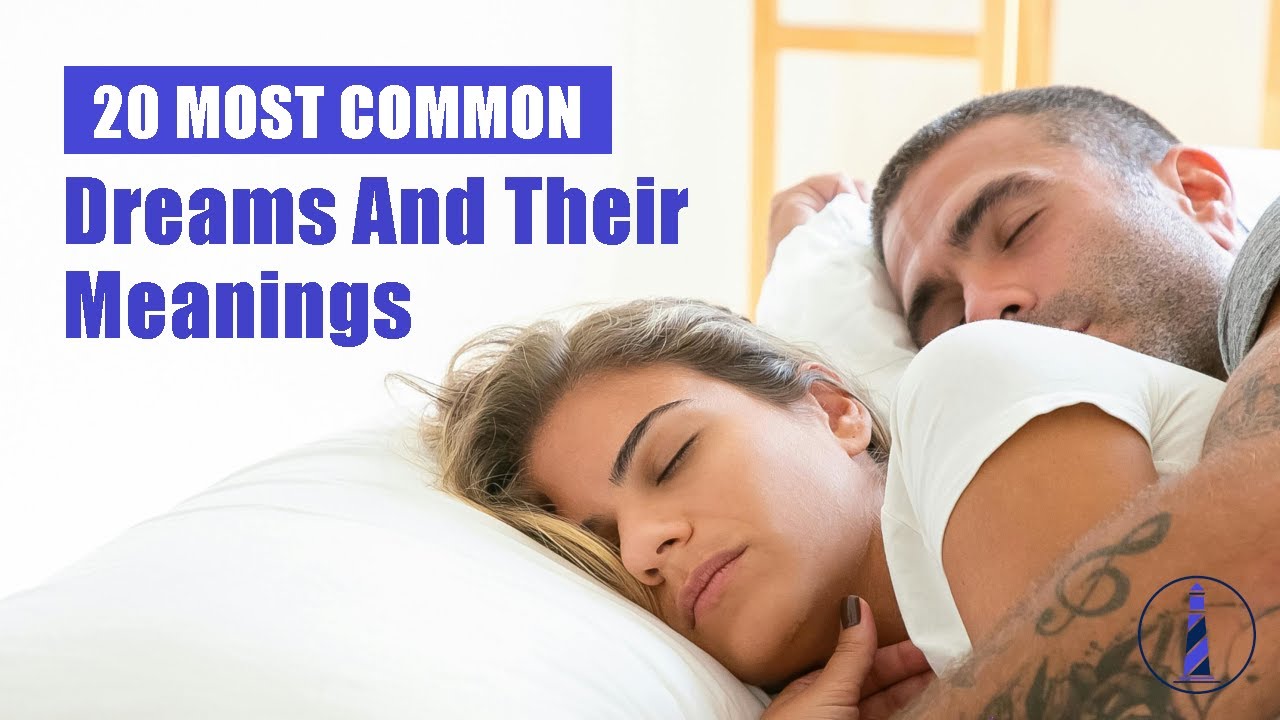 20 Most Common Dreams And Their Meanings - YouTube