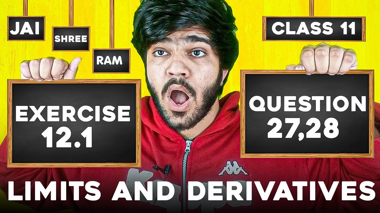 CLASS 11🔥 Question 27 to 28💥EXERCISE 12.1 Limits And Derivatives - YouTube