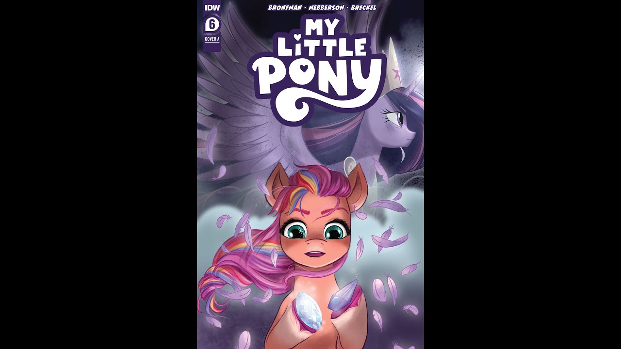 My Little Pony Issue 6 (IDW) - YouTube