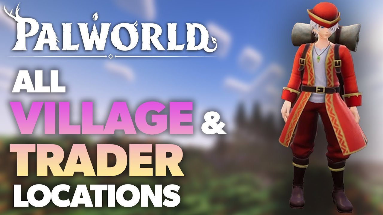 All VILLAGE And Merchant Locations In Palworld (Every Location) - YouTube