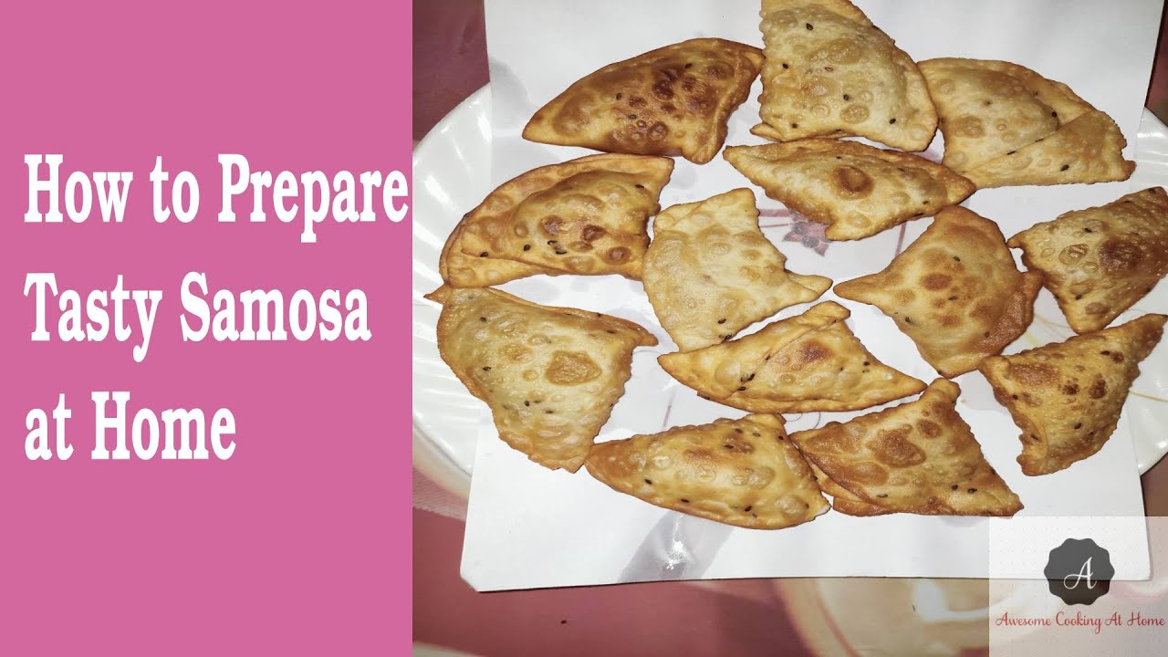 Samosa Recipe | How to prepare Samosa at Home | Snacks Recipe | Awesome ...