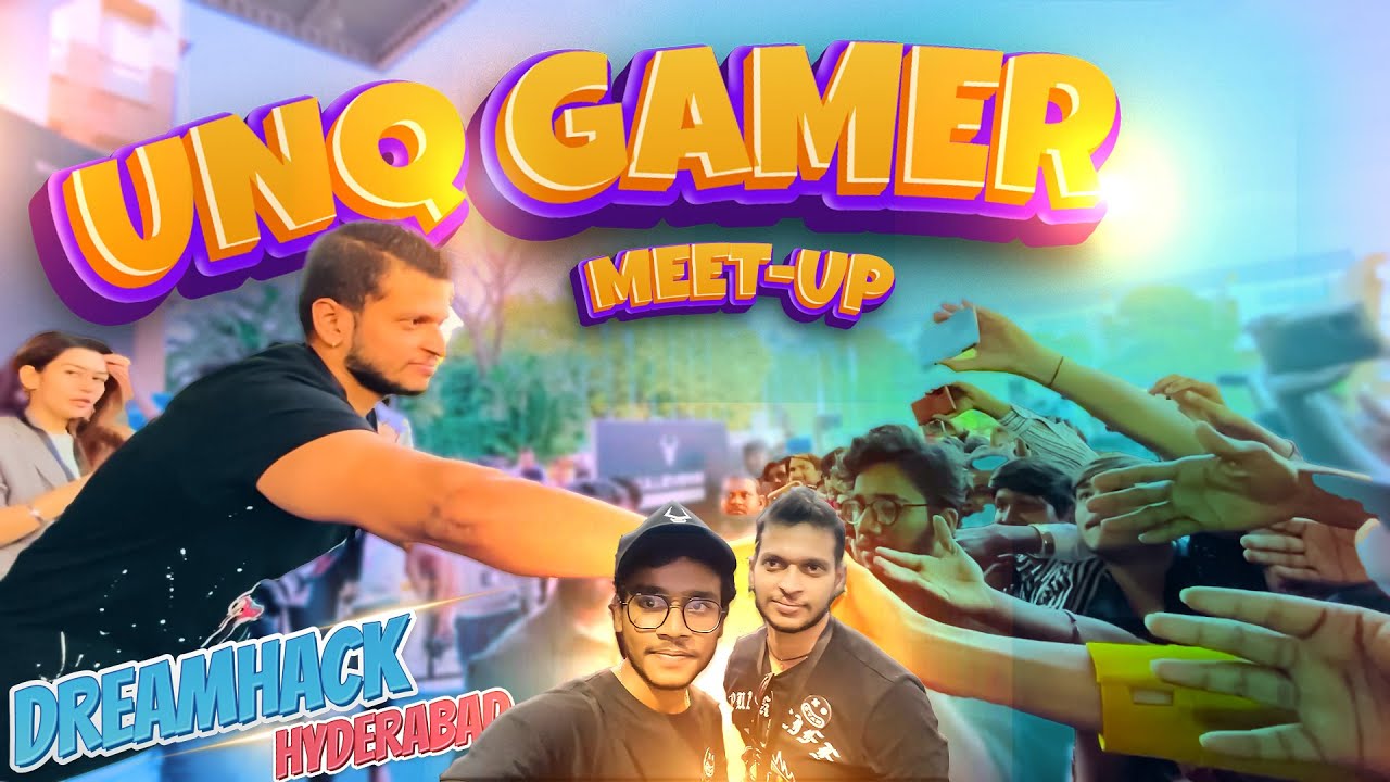Unq Gamer at Hyderabad DreamHack Event - telugu gamer - YouTube