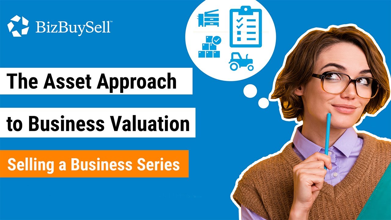Learn the Asset Approach to Business Valuation - YouTube