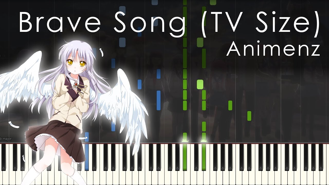 Brave Song - Angel beats! ED (TV Size) - Animenz [Piano Transcription ...